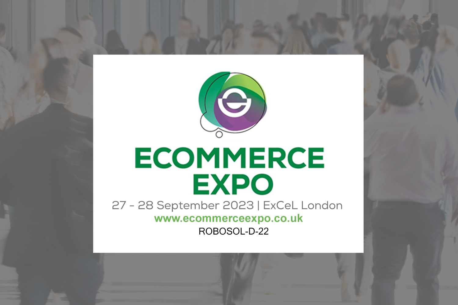 Ecommerce Expo 2023 - Robosol Software